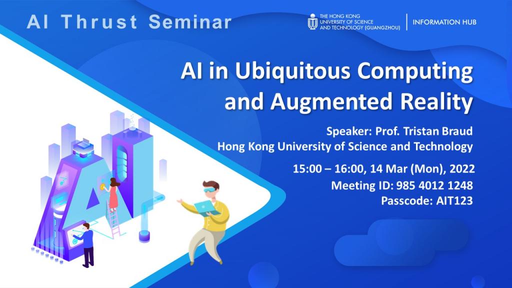AI Thrust Seminar| AI in Ubiquitous Computing and Augmented Reality | University Event Calendar ...